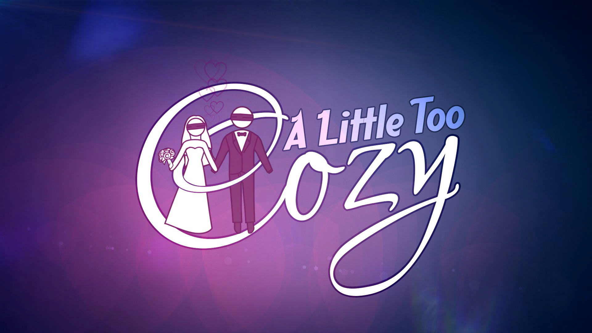 A Little Too Cozy | The Toronto Theatre Database
