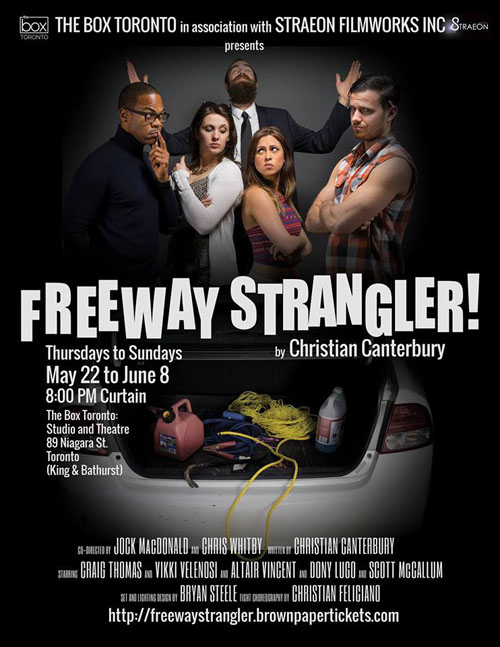 Freeway Strangler! | The Toronto Theatre Database