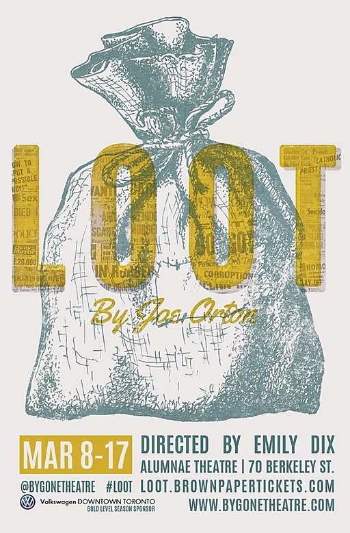Loot | The Toronto Theatre Database
