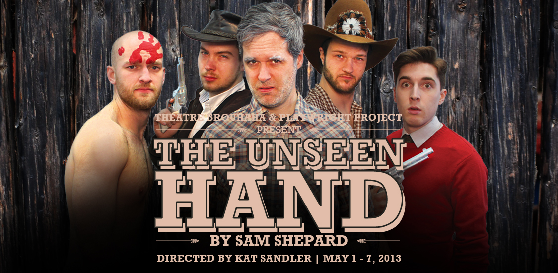 The Unseen Hand | The Toronto Theatre Database