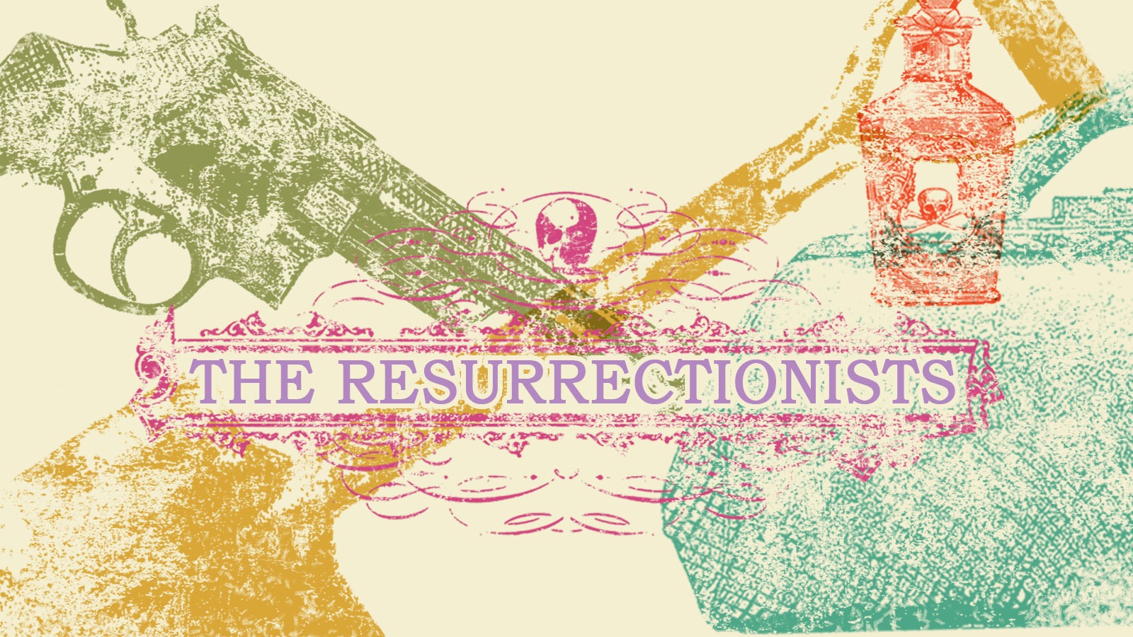 The Resurrectionists | The Toronto Theatre Database
